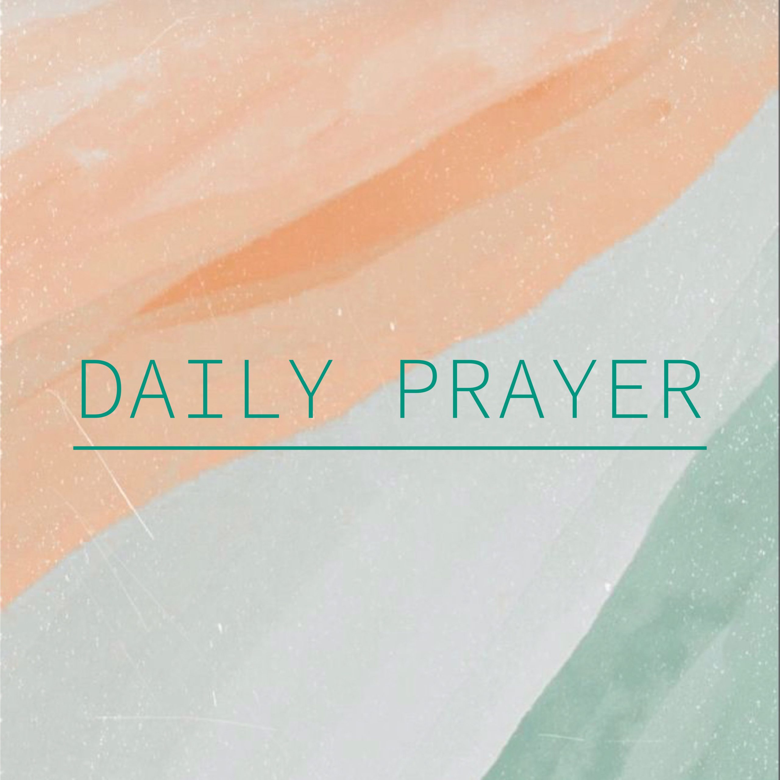 DAILY PRAYER | Evidence of Grace